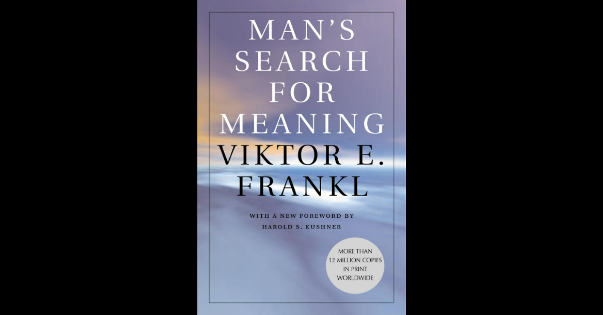Book Review: Man's Search For Meaning by Viktor E. Frankl